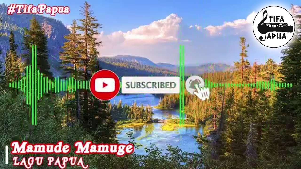 LAGU PAPUA - MAMUDE MAMUGE - YouTube