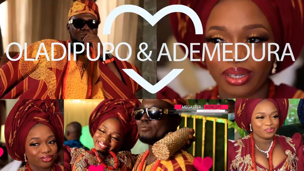 WEDDING CEREMONY BETWEEN OLADIPUPO & ADEMEDURA - YouTube