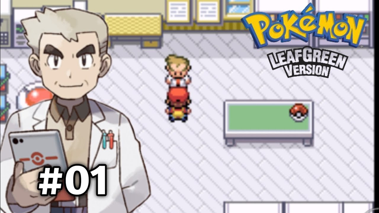 POKEMON LEAF GREEN WALKTHROUGH/EPISODE NO-1 - YouTube