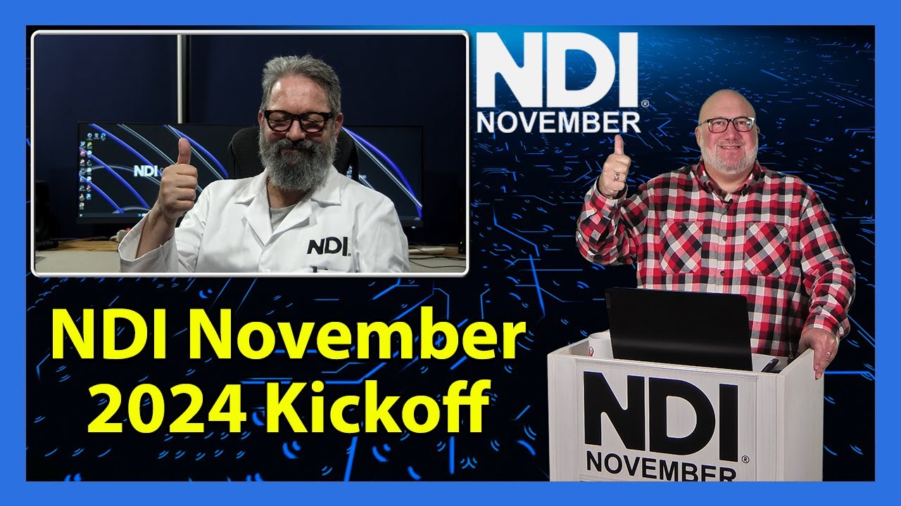 NDI November 2024 Kickoff: NDI Technology Today and How to Best Use AV ...
