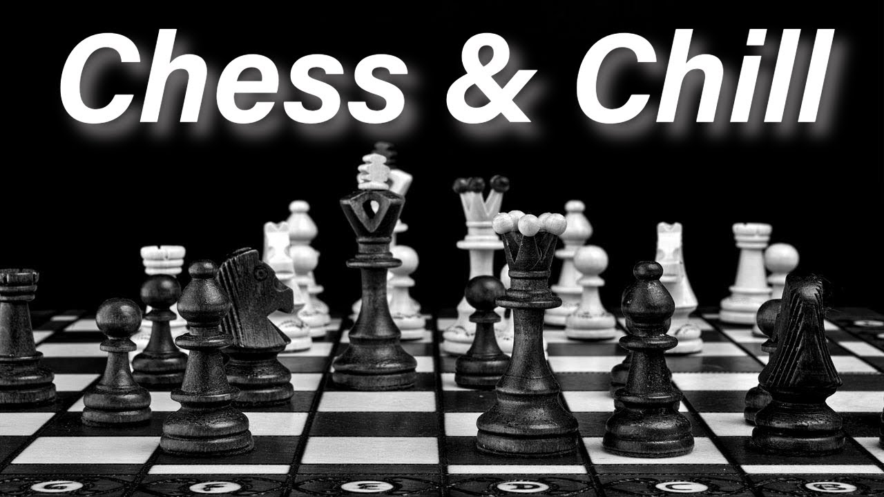 Chess & Chill [Learning CHESS: Going for 600 ELO] - YouTube