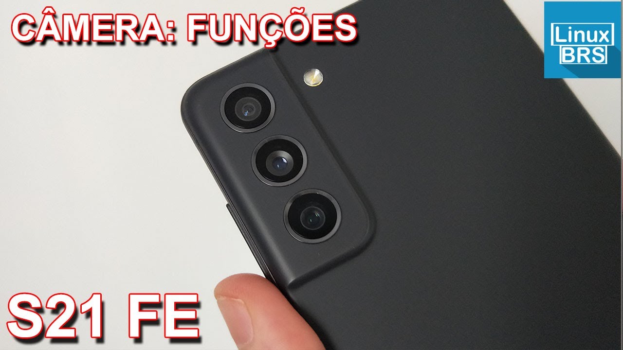 SAMSUNG GALAXY S21 FE 5G - CÂMERA: FUNÇÕES - YouTube