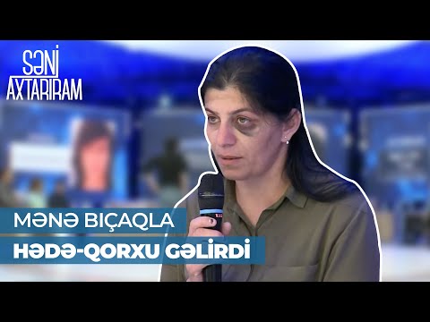 Səni Axtarıram | Əri tərəfindən döyülən Elnarə |  3 yaşlı uşağımı əlimdən alıblar