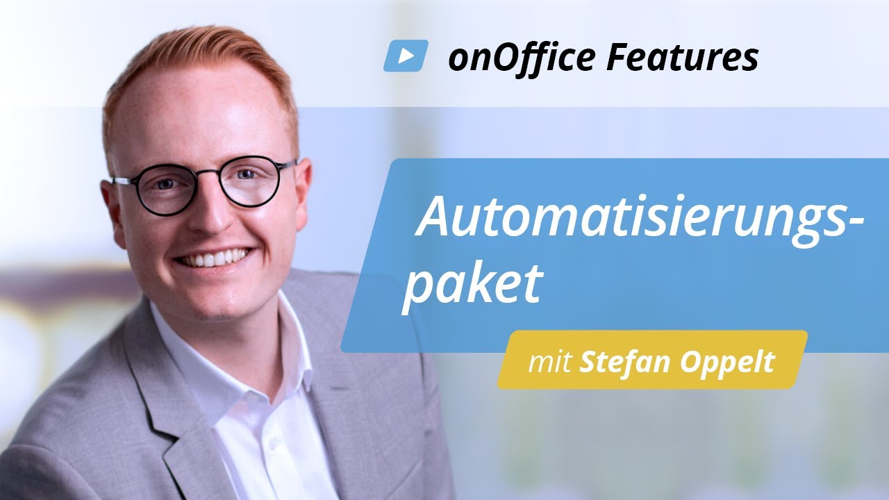 Zeitersparnis mit Automatisierung | onOffice Software - YouTube