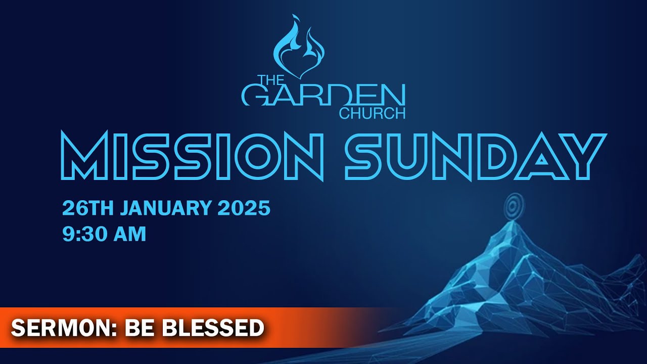 MISSION SUNDAY (Sermon: Be Blessed) - YouTube