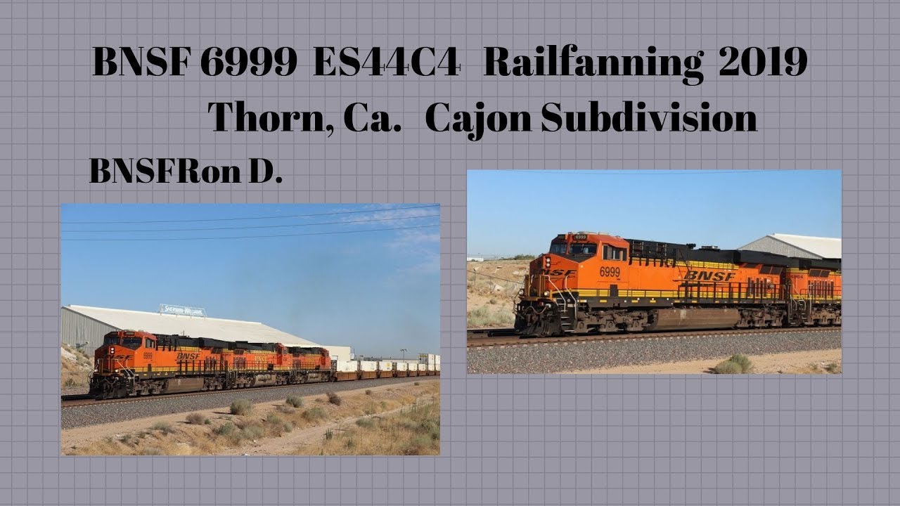 BNSF 6999 ES44C4 GE BNSFRon D - YouTube
