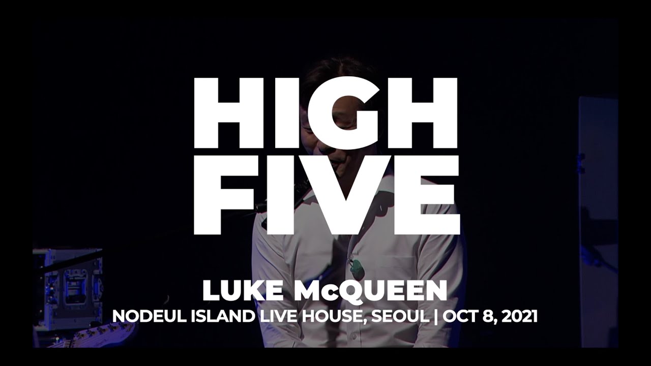 Luke McQueen - High Five (Live Video - from the album "Good Thing ...
