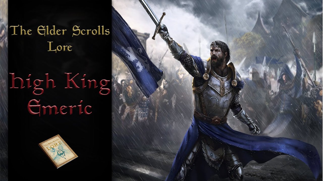 High King Emeric, Leader of the Covenant - The Elder Scrolls Lore - YouTube