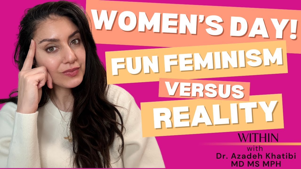 Women’s Day: Fun Feminism vs. Reality–Power, Activism, Equity and the ...