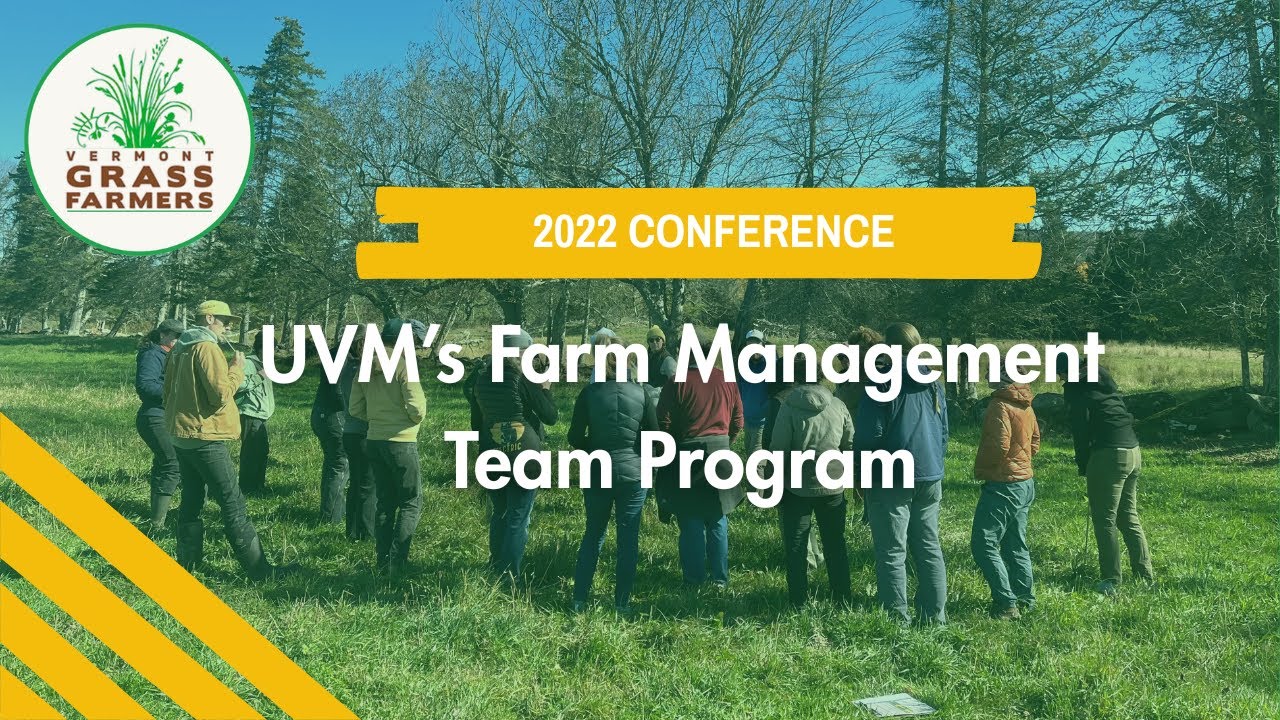 How UVM’s Farm Management Team Program Supports Vermont Farmers - YouTube