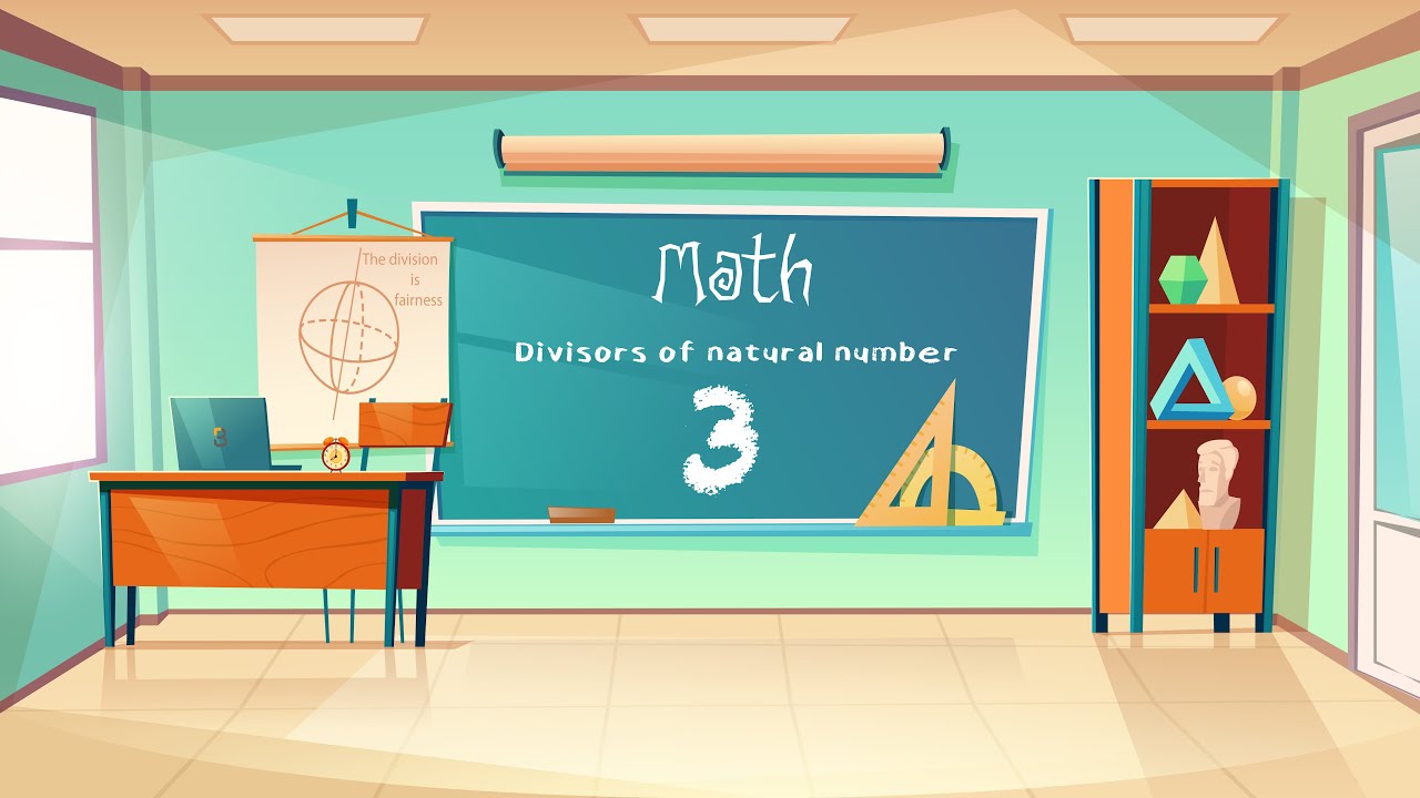 Divisors of natural number (3) قواسم العدد الطبيعي - YouTube