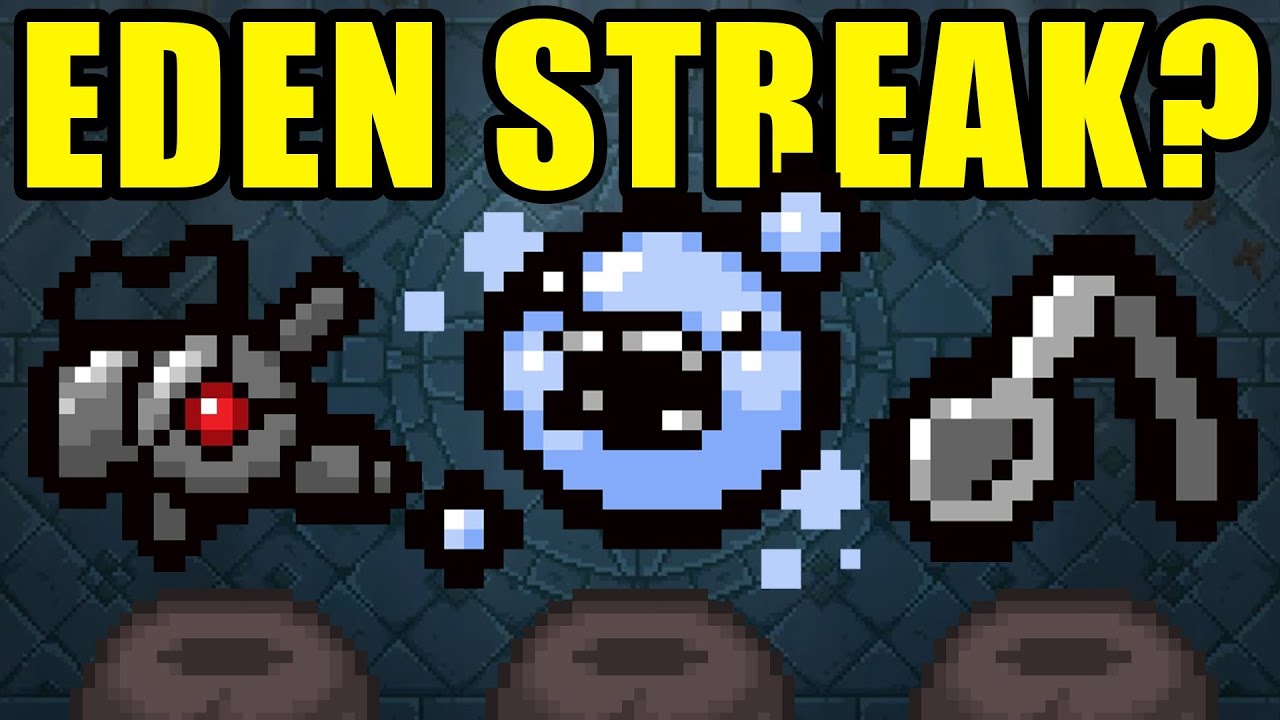 I FINALLY Tried To Start An Eden Streak And It Was CRAZY! - YouTube