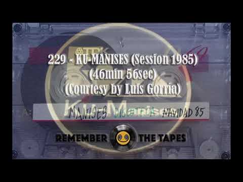 229-KU-MANISES (Session 1985) (46min 56sec) (Courtesy by Luis Gorría)