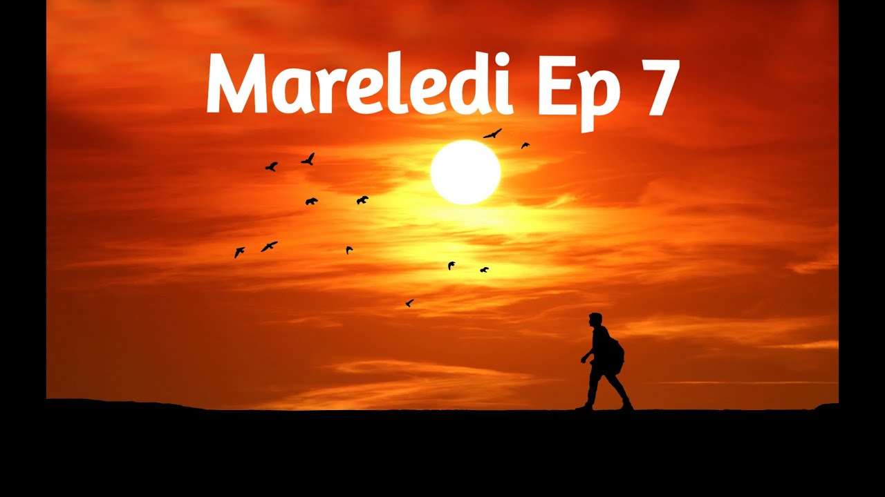 Tswana Drama Mareledi Ep 7 - YouTube