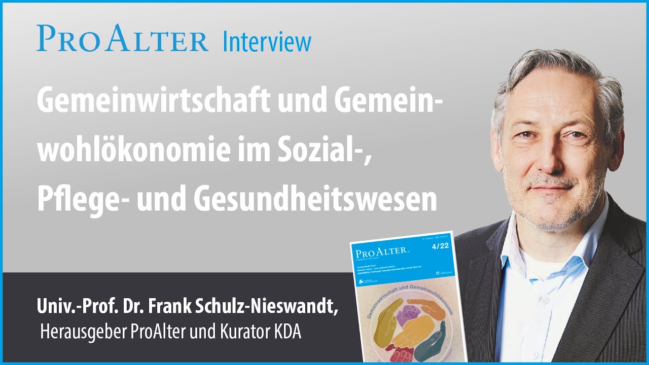 ProAlter Interview zur Ausgabe 4/2022 mit Univ.-Prof. Dr. Frank Schulz ...