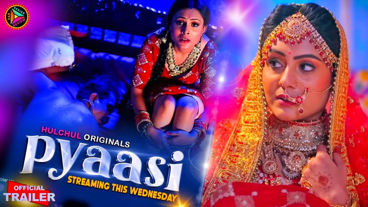 Pyaasi Official Trailer | Hulchul Ott | Rani Pari Upcoming Series ...