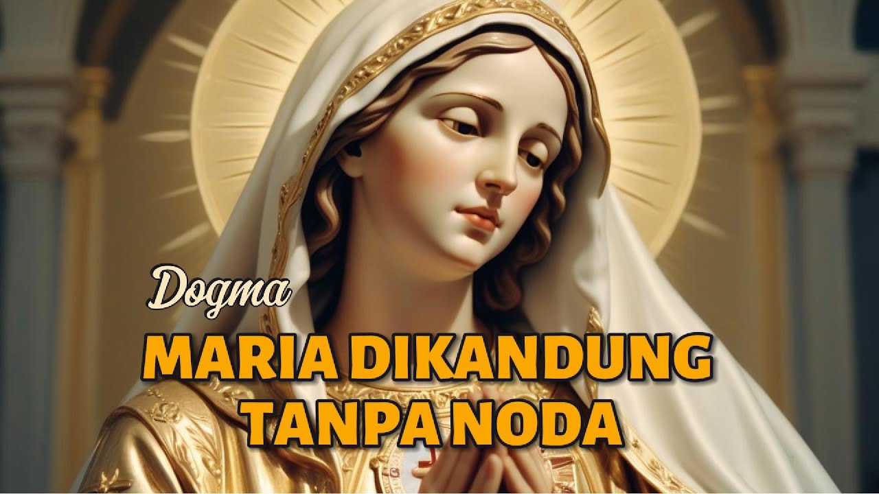 Dogma Maria Dikandung Tanpa Noda - Seri 4 Dogma Maria # ...