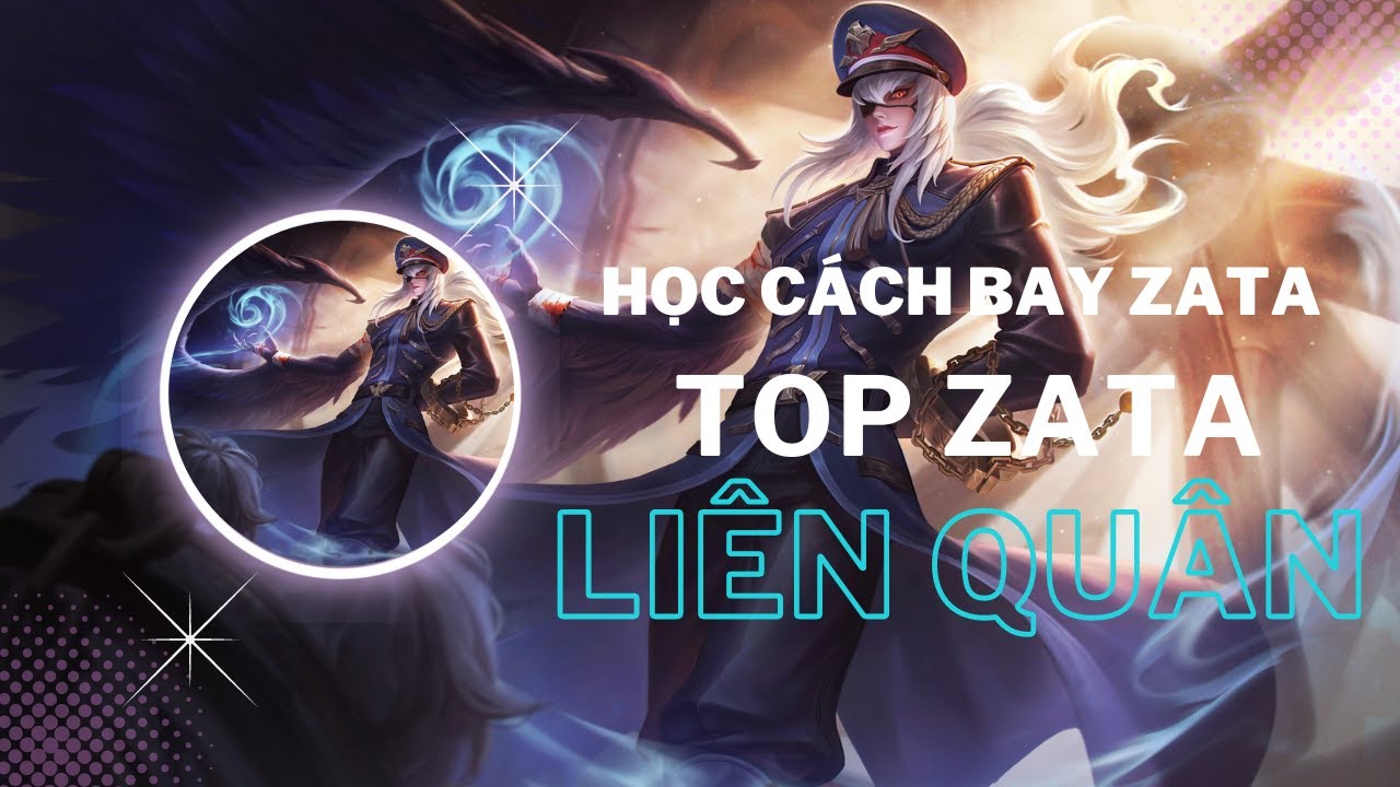 ZATA BAY GÃY CÁNH VẪN KHÔNG GÁNH NỔI TEAM, GAME NÀY CĂNG QUÁ | LIÊN ...