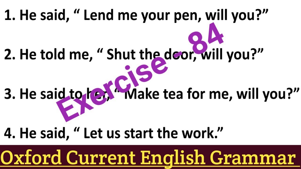 Oxford Current English Grammar Exercise 84 | Narration Exercise 84 ...