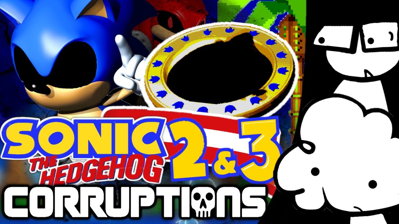 SONIC 2 & 3 CORRUPTIONS! #3 - YouTube