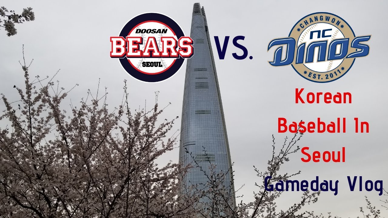 Cherry Blossoms and Baseball | Doosan Bears vs. NC Dinos (Sports Vlog ...
