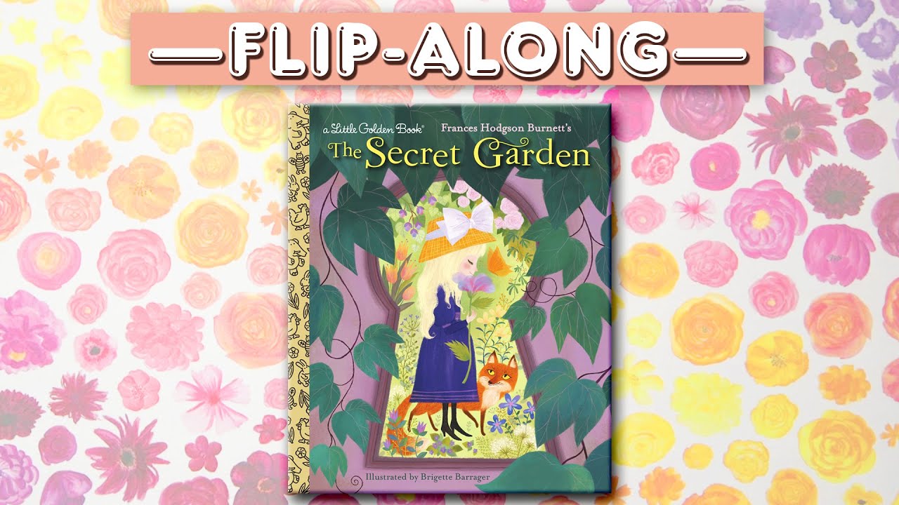 The Secret Garden | Read Aloud Flip-Along Book - YouTube