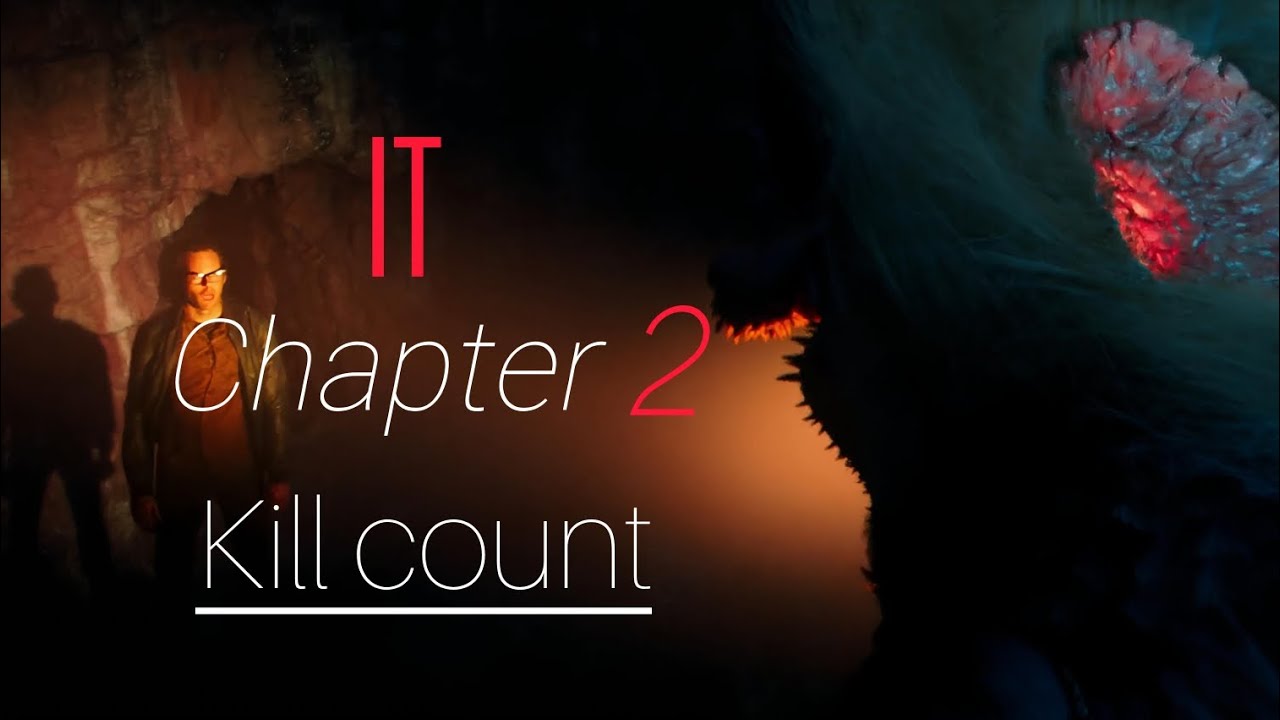 |IT CHAPTER 2| (2019) Kill count - YouTube