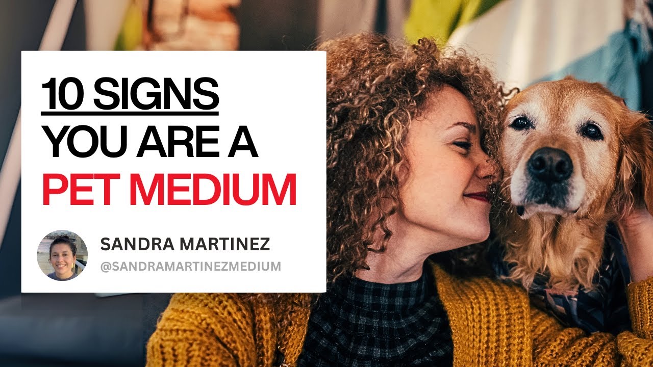 10 signs you are a pet medium | Animal Communication - YouTube