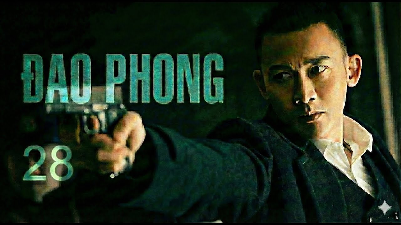 Đao Phong Tập 28: | Âm Mưu Phát Tán Virus Của Tả Mục & Kế Hoạch Giải ...