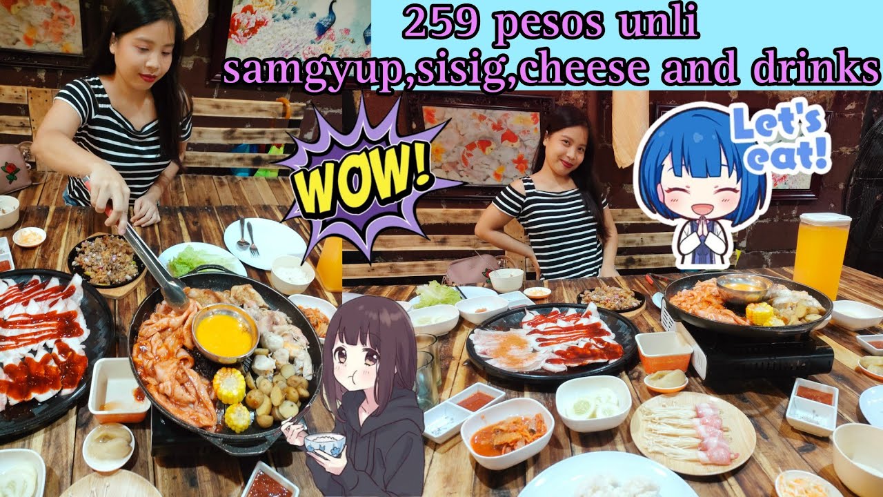 259 pesos na Unli samgyup,Sisig, cheese and drinks - YouTube