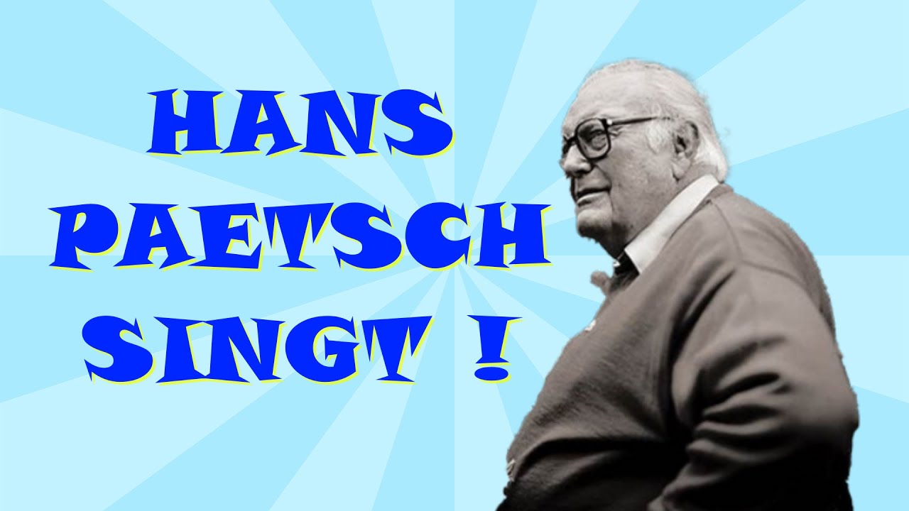 HANS PAETSCH SINGT YEAH YEAH YAEH #HÖRSPIELE - YouTube