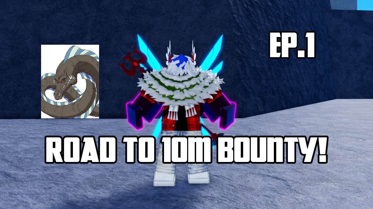 Road To 10M Bounty! EP.1 [ROBLOX BLOX FRUITS] - YouTube