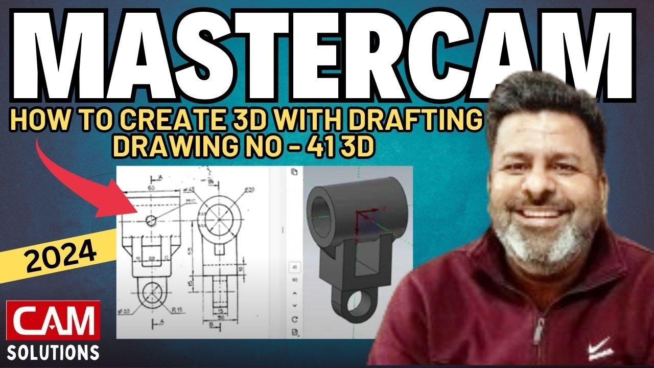 How create 3d model drafting in Mastercam 2024 on Drawing No 41 ...