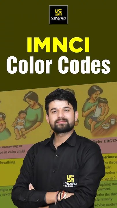 IMNCI Color Codes #shorts #utkarshnursing #sagarsir - YouTube