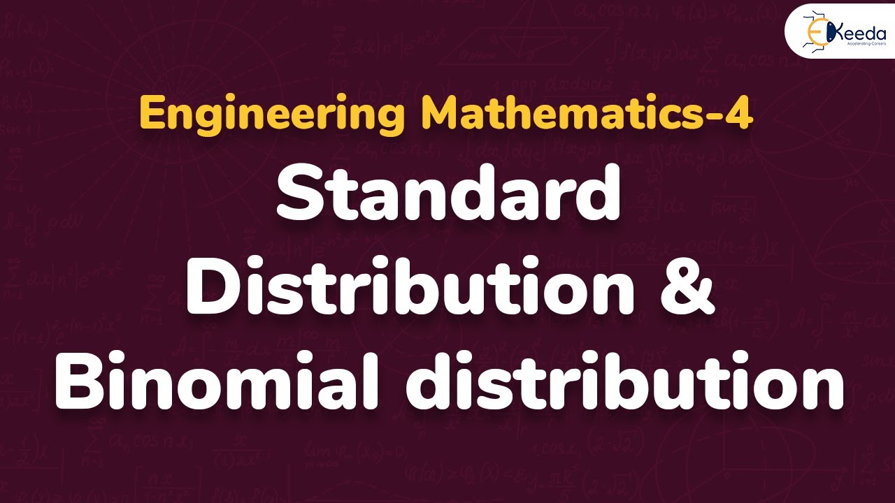 Some Standard Distribution and Introduction to Binomial Distribution ...