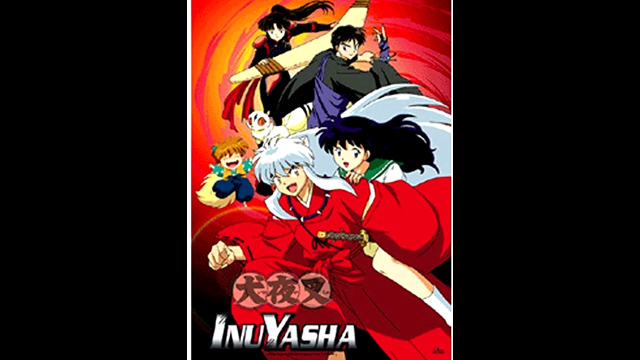 V6- Change the world- Inuyasha opening 1 - YouTube