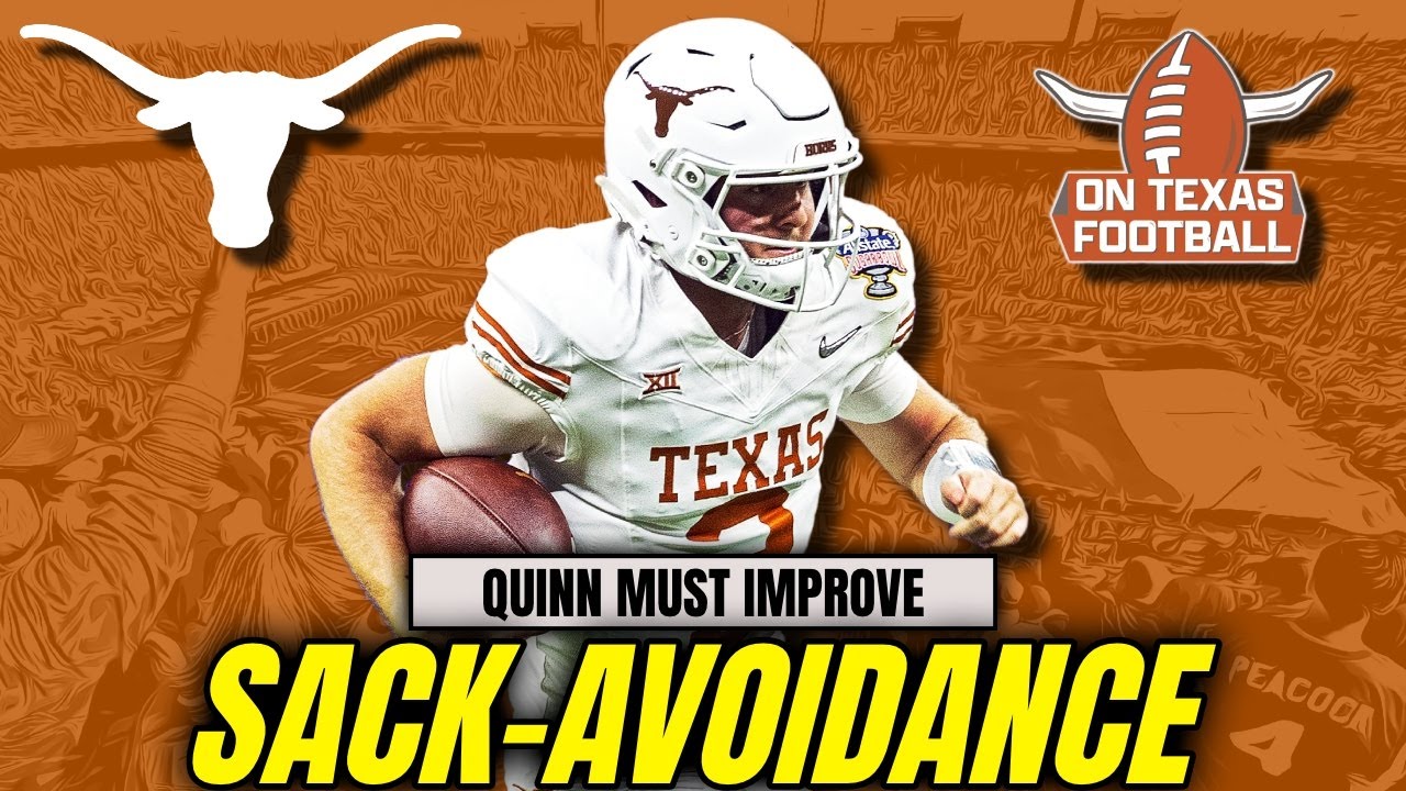 Quinn MUST Improve Sack-Avoidance | Sark Praises Versatility | Texas ...
