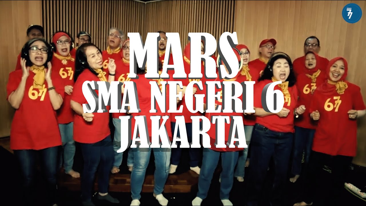MARS SMA NEGERI 6 JAKARTA - WISASONGKO PUSPOYO (COVER SONG by ALUMNI ...