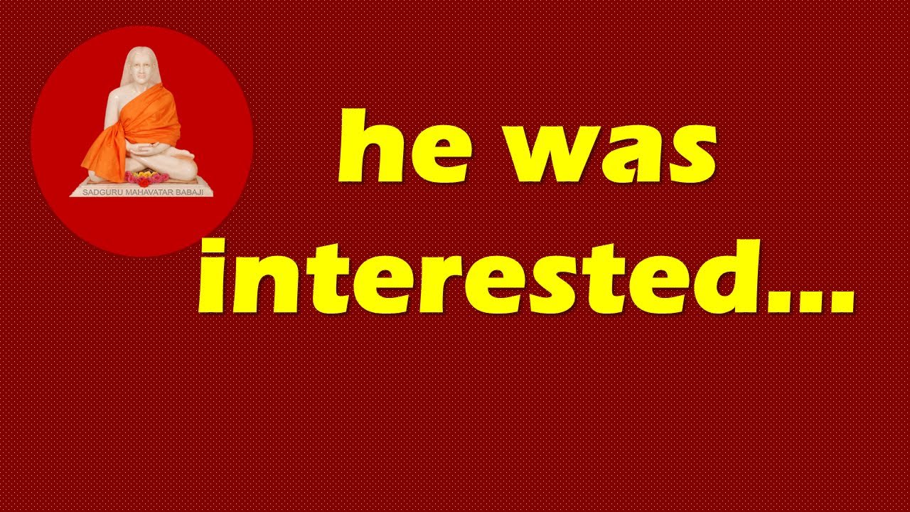HE WAS INTERESTED... - YouTube