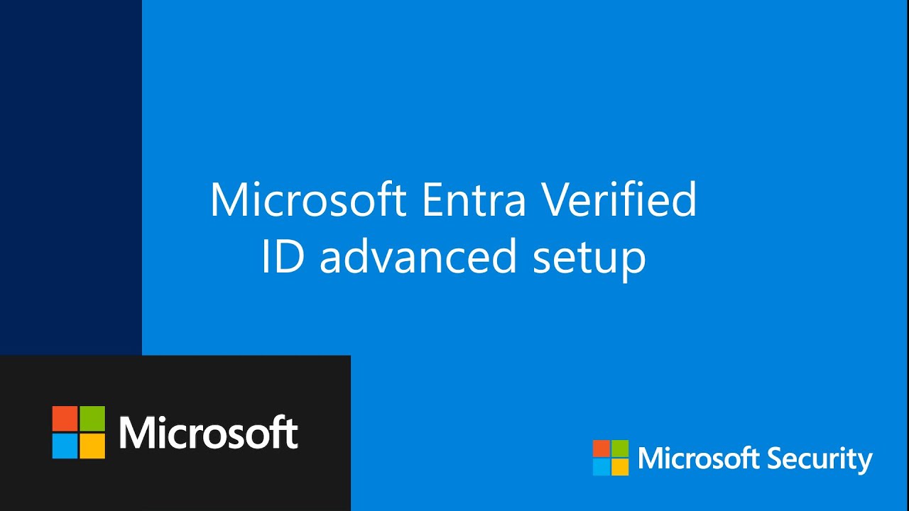 Microsoft Entra Verified ID Advanced Setup - YouTube