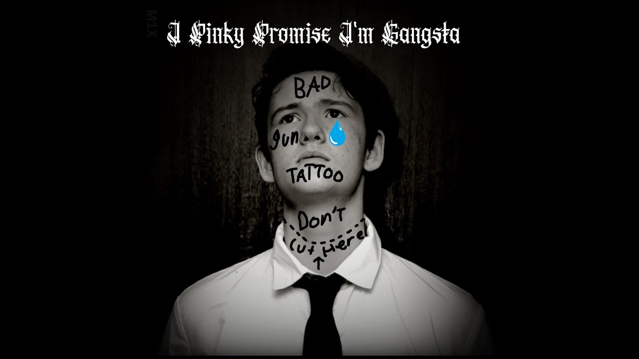 I Pinky Promise I'm a Gangster (Official Audio) - YouTube