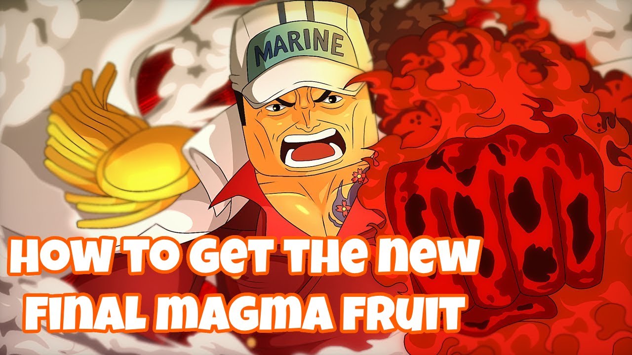 How To Get The New Final Magma Fruit And What U Need For It In Aopg ...