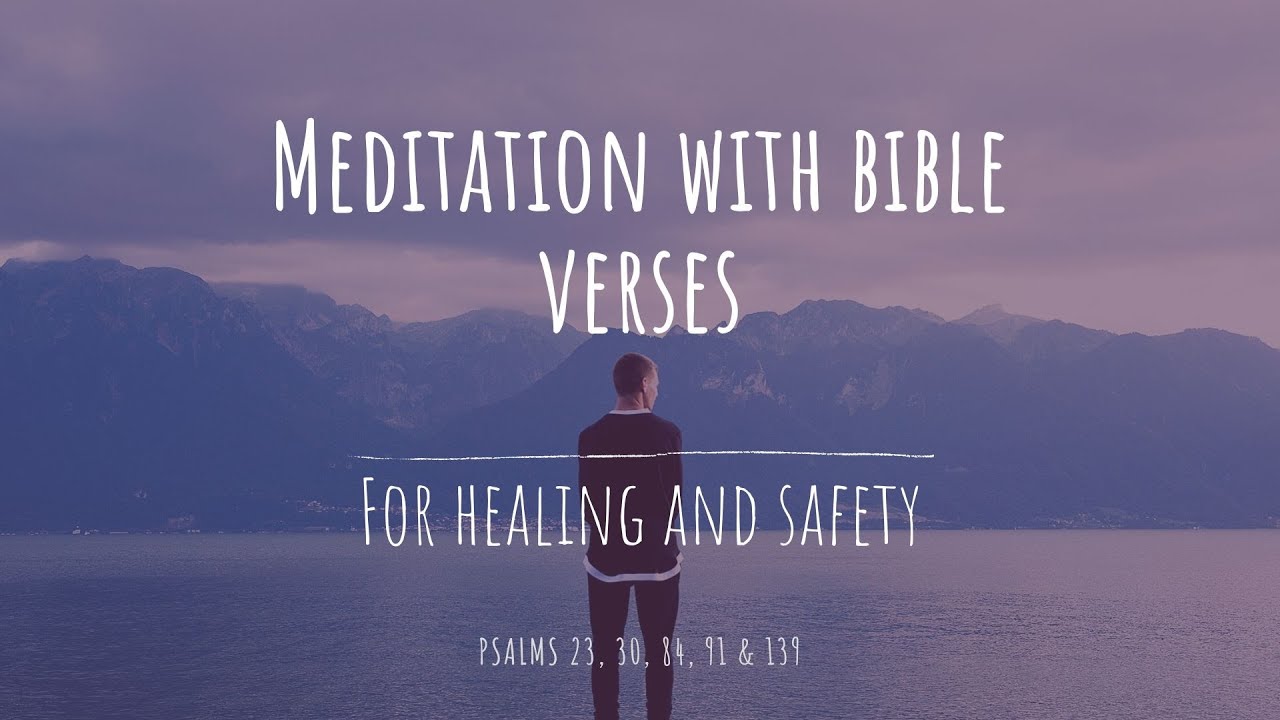 Meditation for healing with bible verses - YouTube