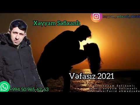 xeyyam səfixanlı vefasiz.2021(azeri bass music