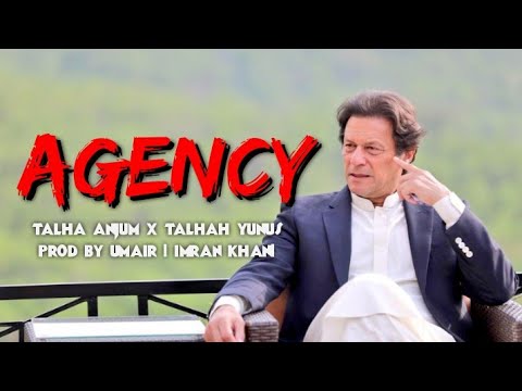 Agency - Talha Anjum | Rap Demon | Prod. by UMAIR (Lyrics)