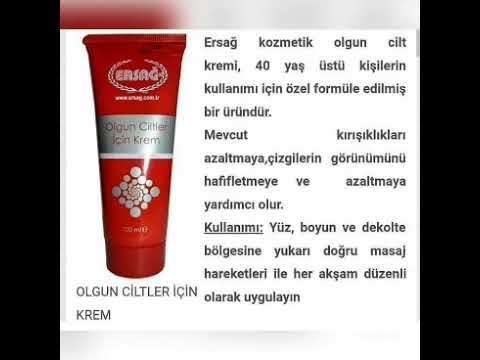 #ERSAĞ OLGUN CİLTLER İÇİN KREM. GÜL ABLANIN YORUMUNDA
