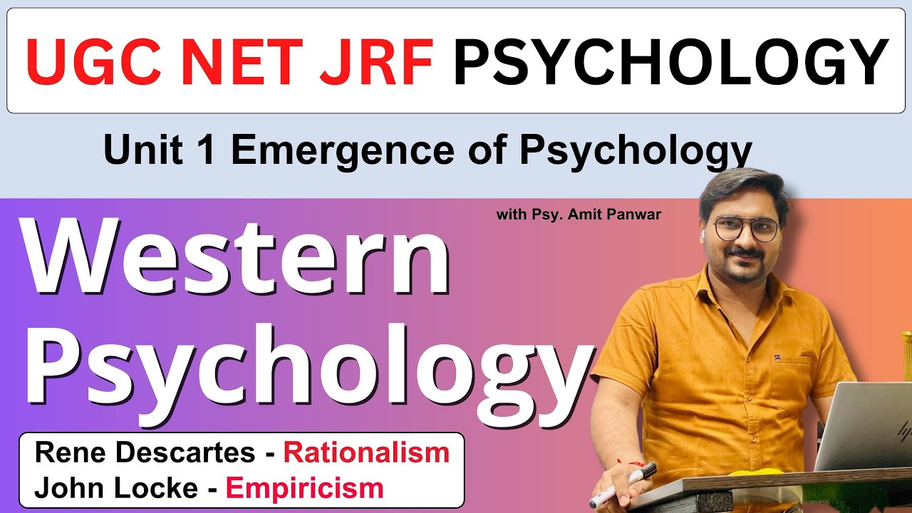 Unit 1 Emergence of Psychology - Western Psychology (Empiricism and ...