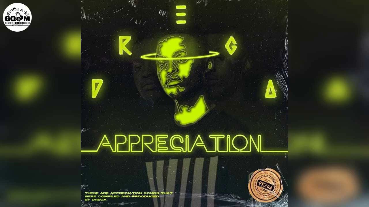 Drega-Appreciation Mixtape - YouTube Music