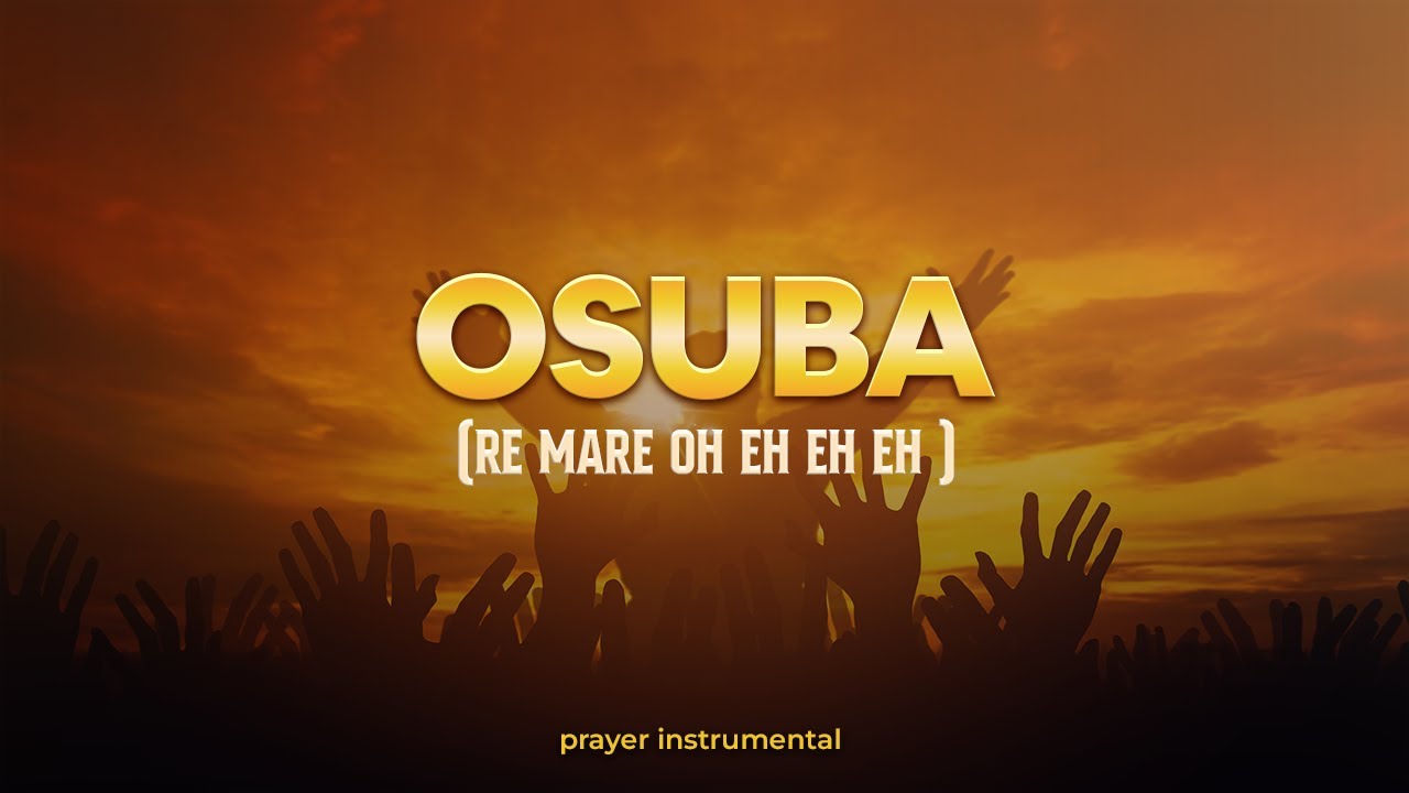 Osuba re mare oh eh eh eh || PRAYER INSTRUMENTAL || WHISTLE x STRINGS ...