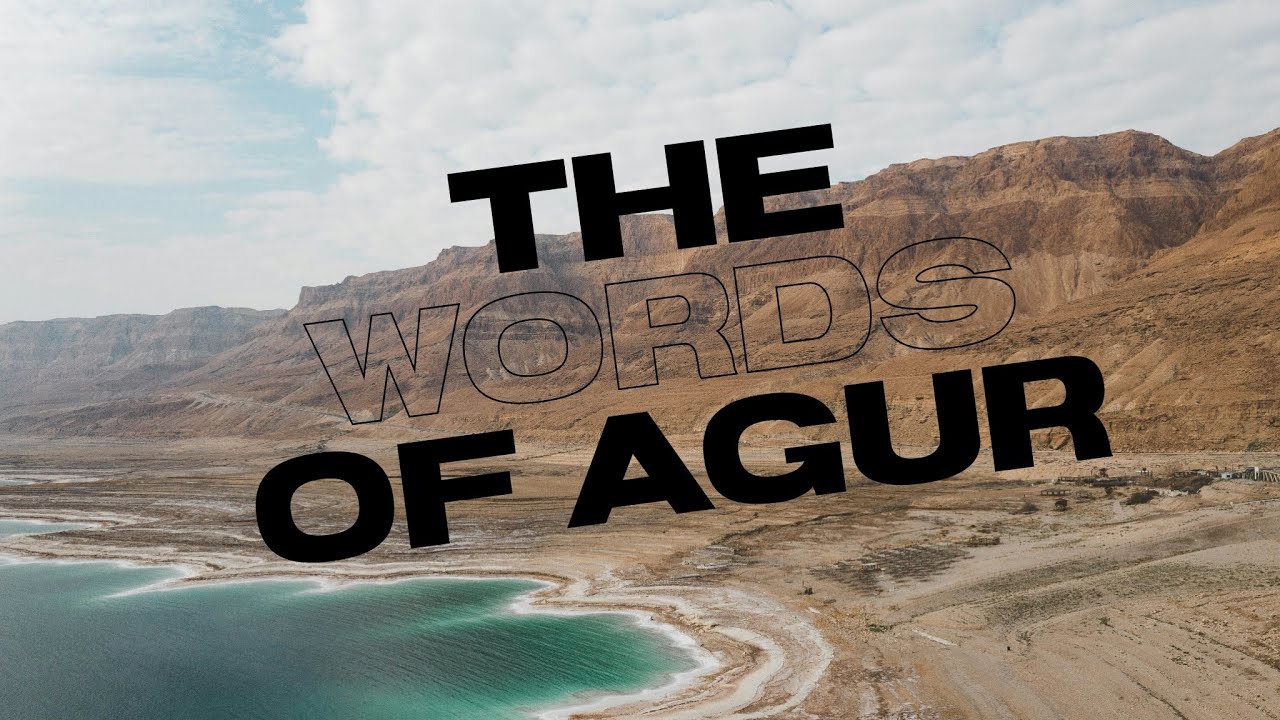 The Words of Agur - Part 4 - YouTube